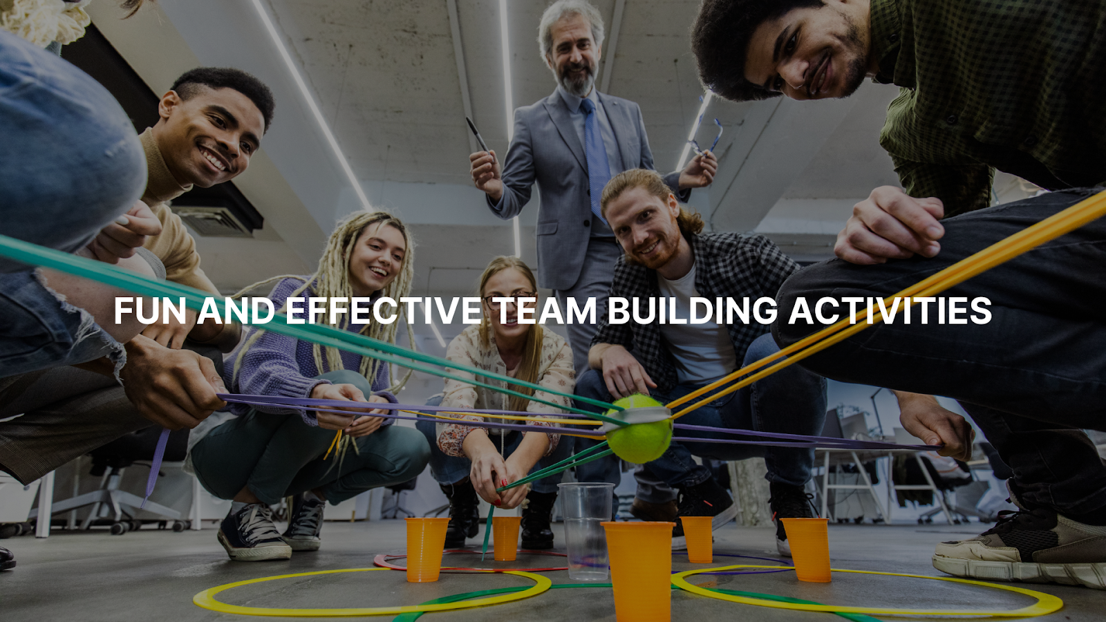 Fun and Effective Team Building Activities for Work
